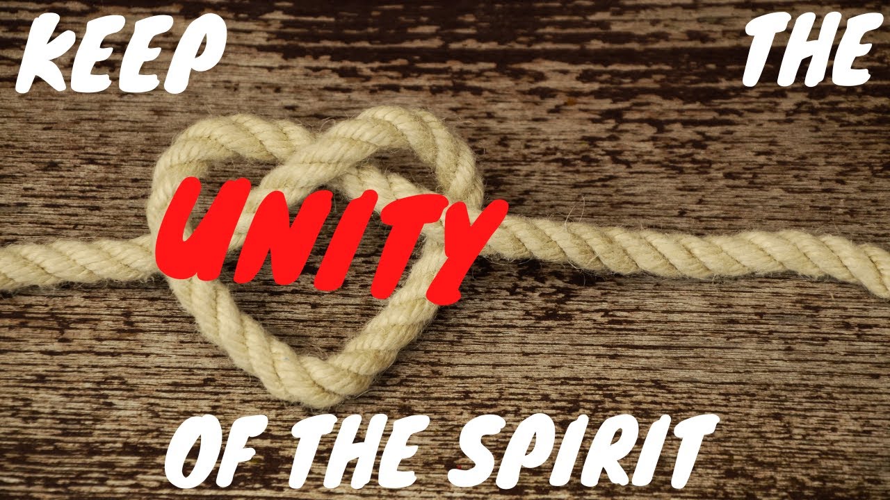 KEEP THE UNITY OF THE SPIRIT| EPHESIANS 4:3-4 | RISE UP - EPHESIANS 4:3 ...