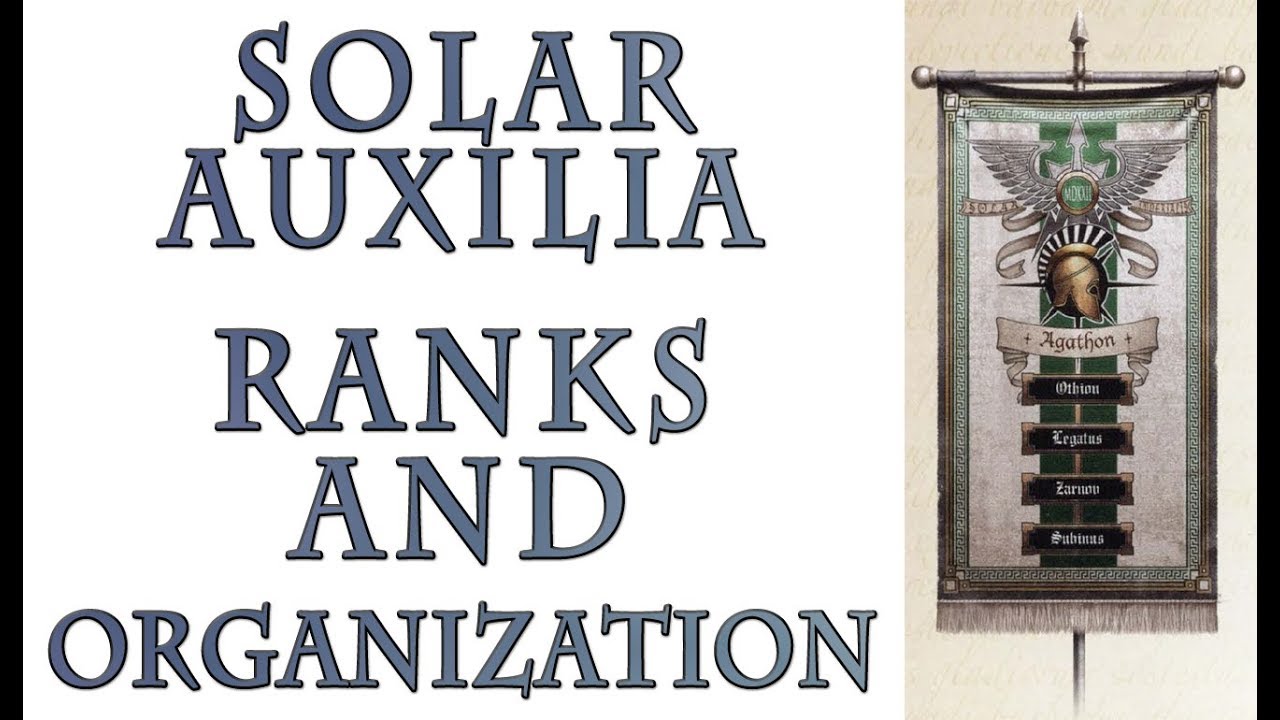 Warhammer 40k Lore - Solar Auxilia, Ranks and Organization - YouTube