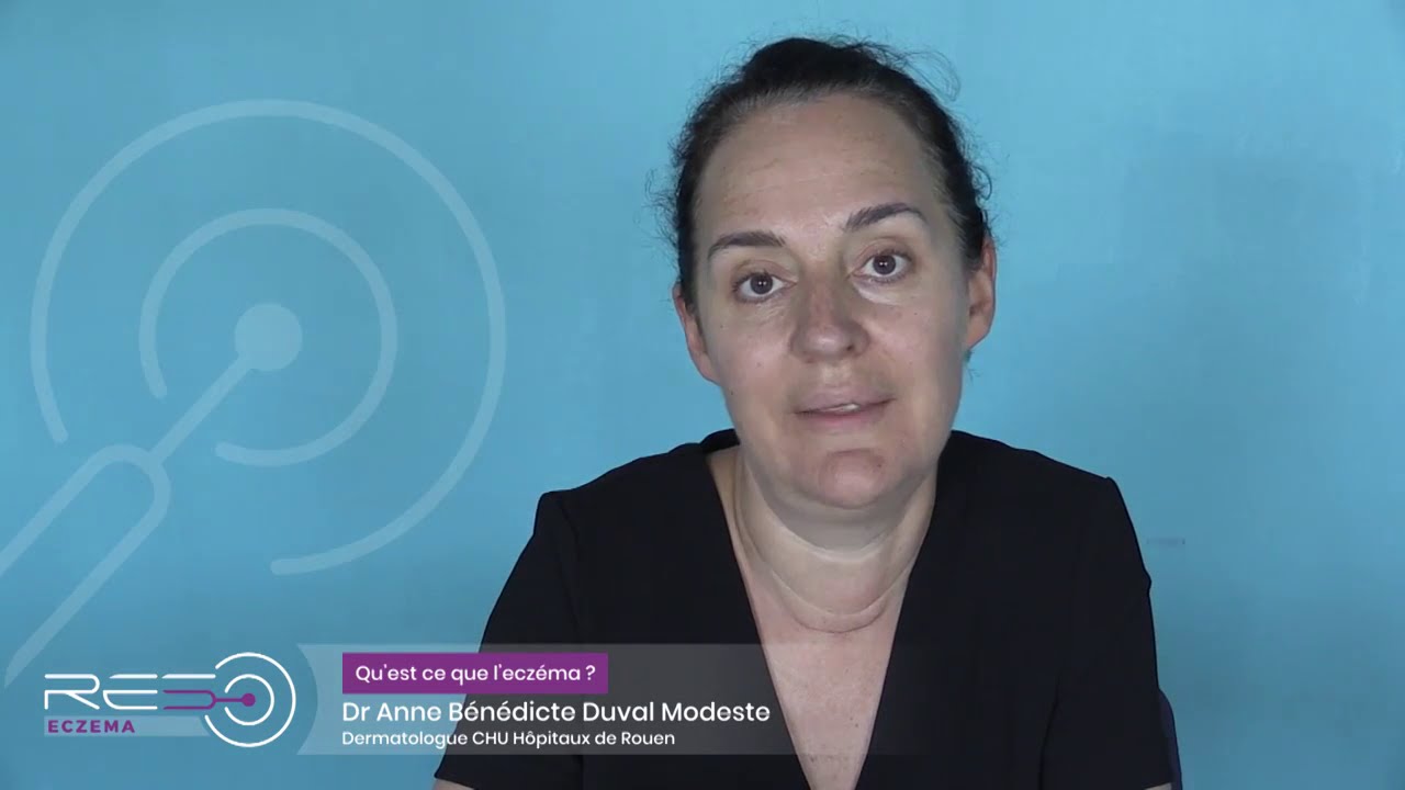 Qu'est-ce que l'eczéma ? - Dr Anne Bénédicte Duval-Modeste - YouTube