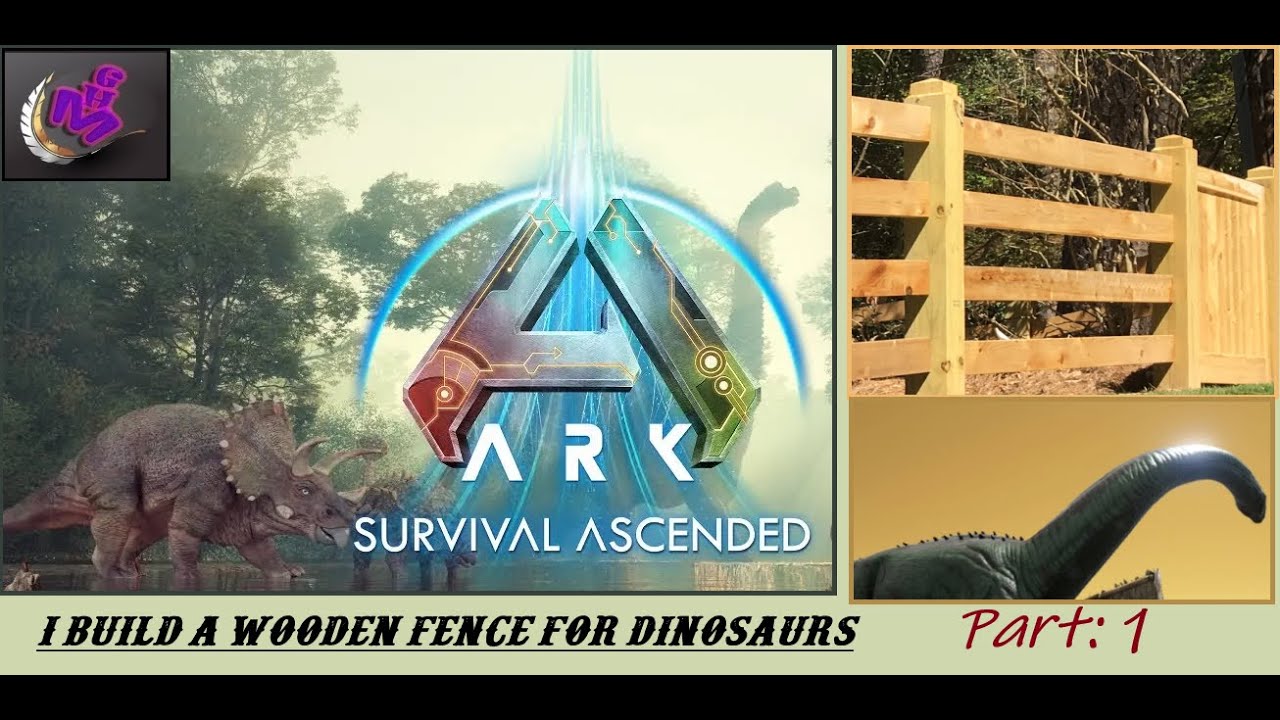 ARK Survival Ascended : I BUILD A WOODEN FENCE - PART:1 / MAP THE ...