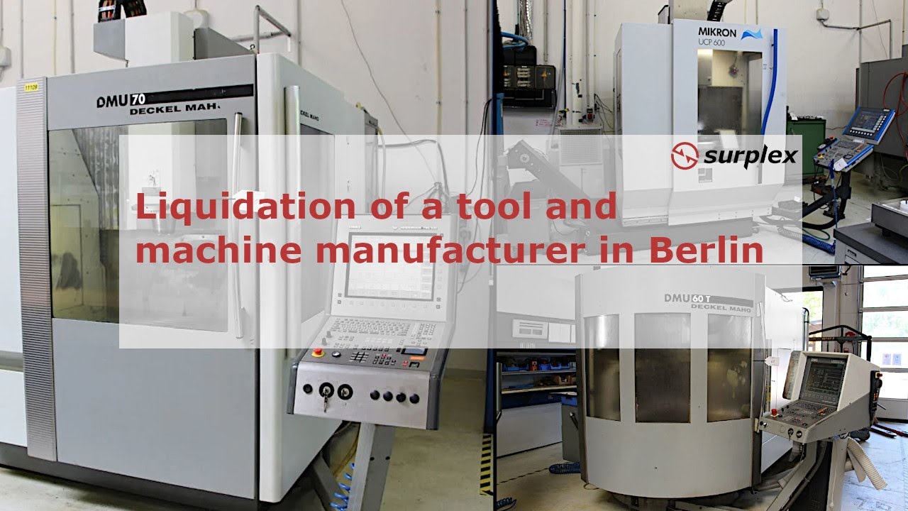 Online Auction! Liquidation of a tool and machine manufacturer in ...