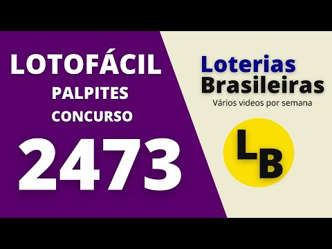 LOTOFACIL 2473 DICAS E PALPITE