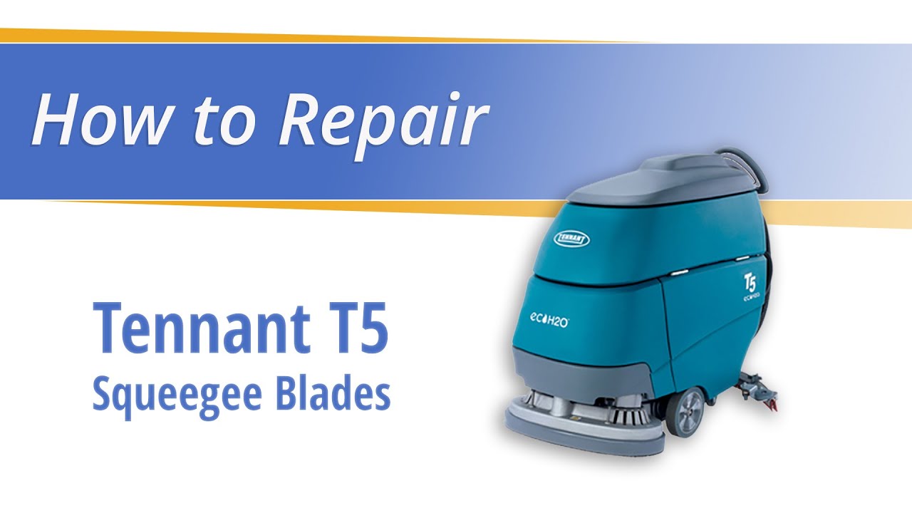 Step-by-Step Guide: Replacing Squeegee Blades on Your Tennant T5 Auto ...
