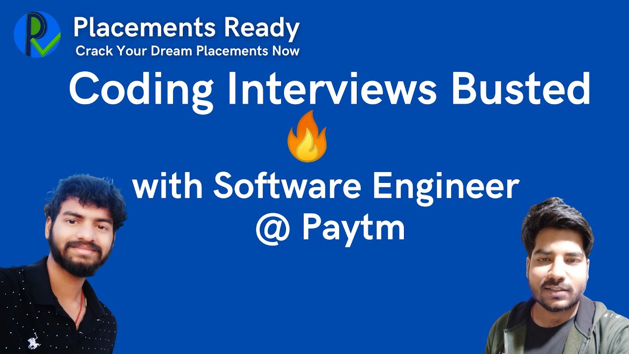 Paytm Interview Experience with Software Engineer at Paytm | Episode ...