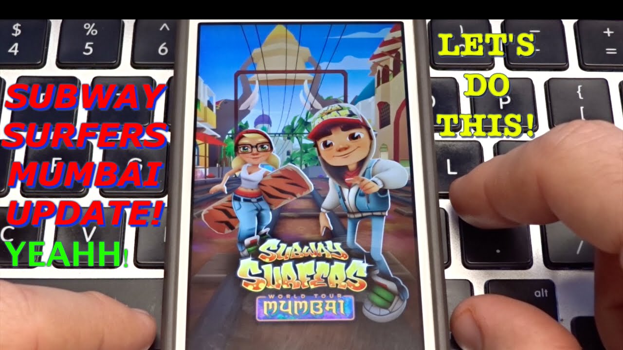 Subway Surfers Update! Mumbai, India! - YouTube