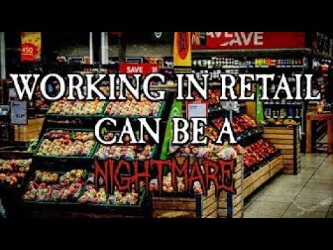 “Working In Retail Can Be A Nightmare” (FULL STORY) (Creepypasta) (KingSpook)