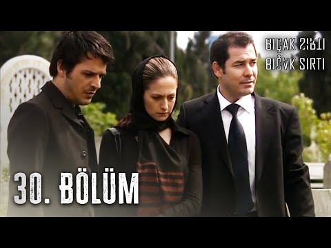 Bıçak Sırtı 30. Bölüm - FULL BÖLÜM FİNAL