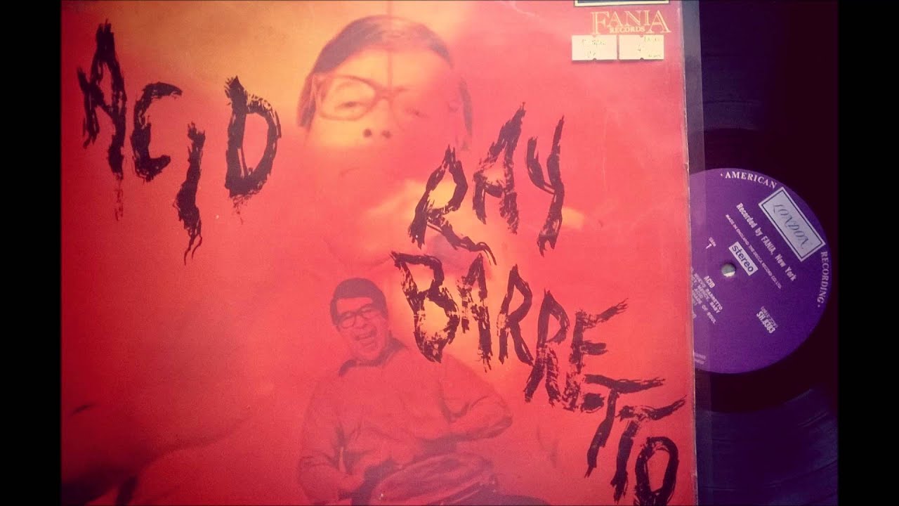 RAY BARRETTO - ACID - TEACHER OF LOVE - YouTube