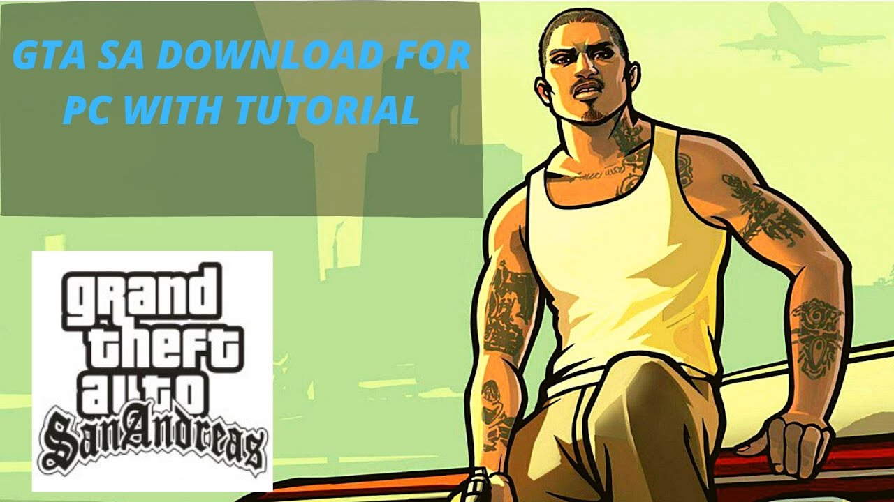 GTA SAN ANDREAS DOWNLOAD PC IN 678MB WITH TUTORIAL (2020) - YouTube