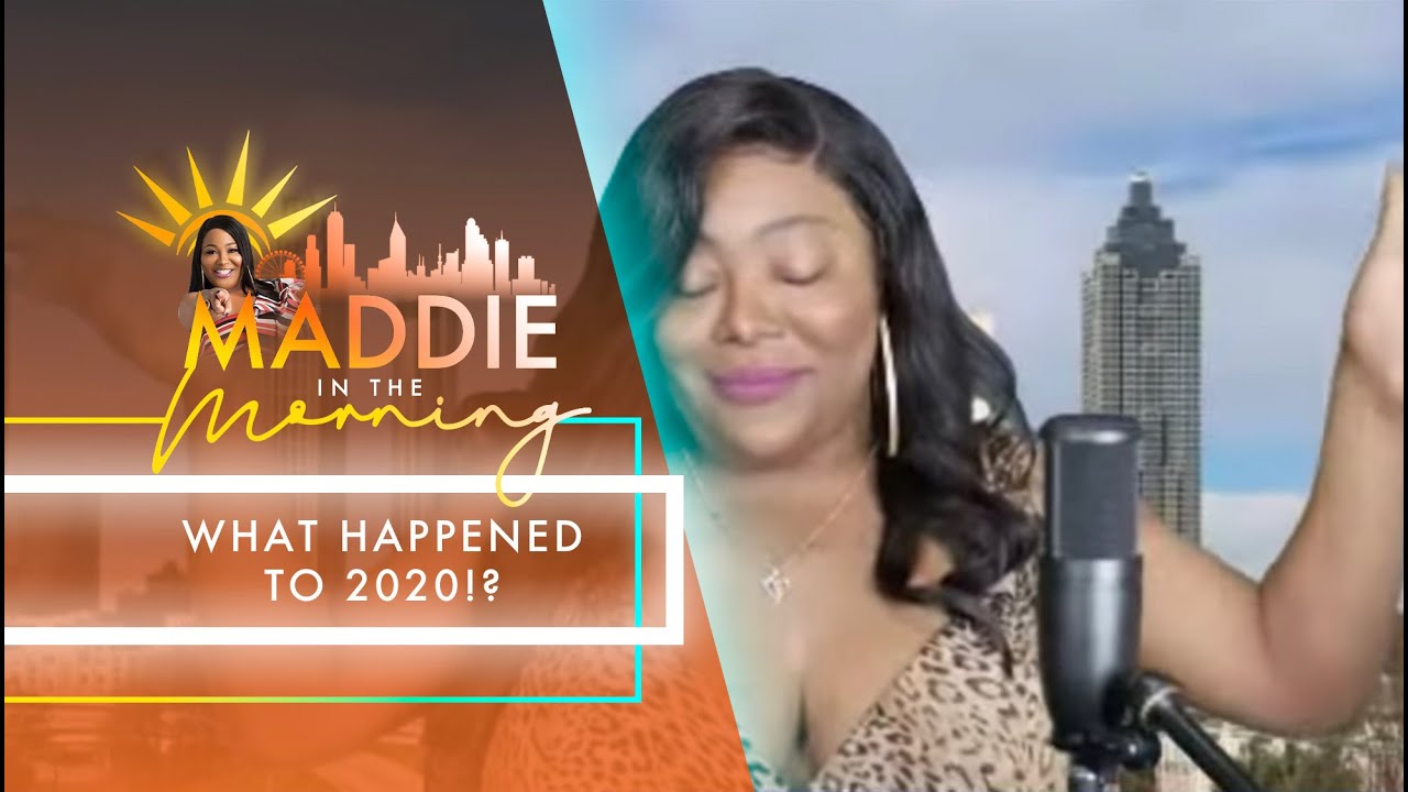 The Maddie in The Morning Show- what happened to 2020 - YouTube