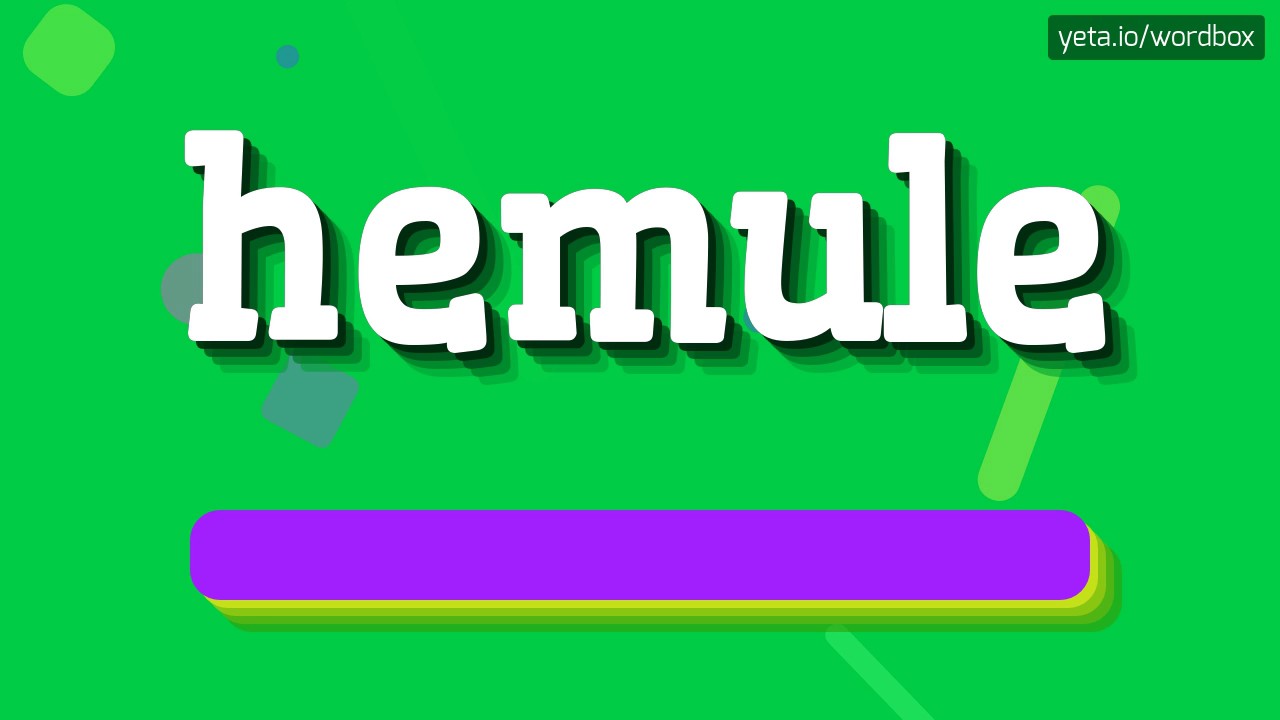HEMULE - HOW TO PRONOUNCE IT!? - YouTube