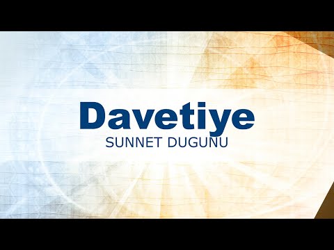 DAVETİYE AMET VE ONUR SUNNET DUGUNU 16 08 2021