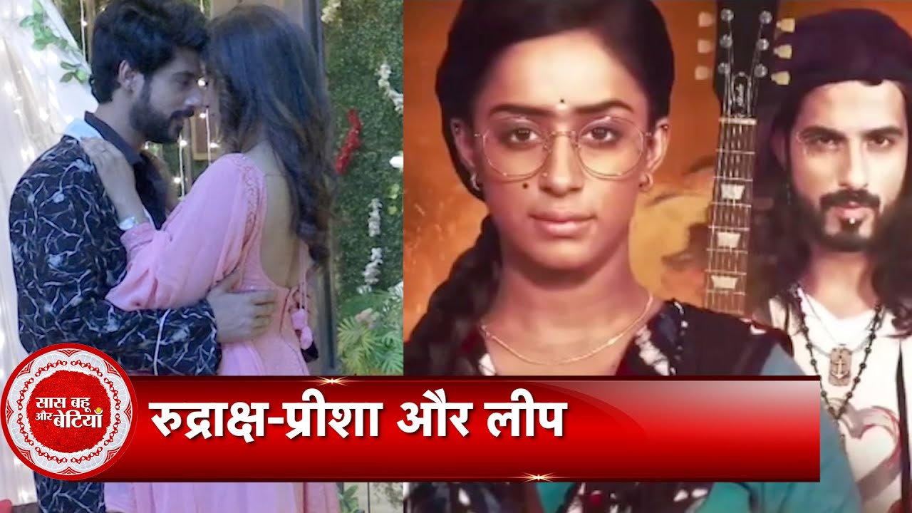 Yeh Hai Chahatein: Romance Between Rudraksh-Preesha , 20 years Leap ...