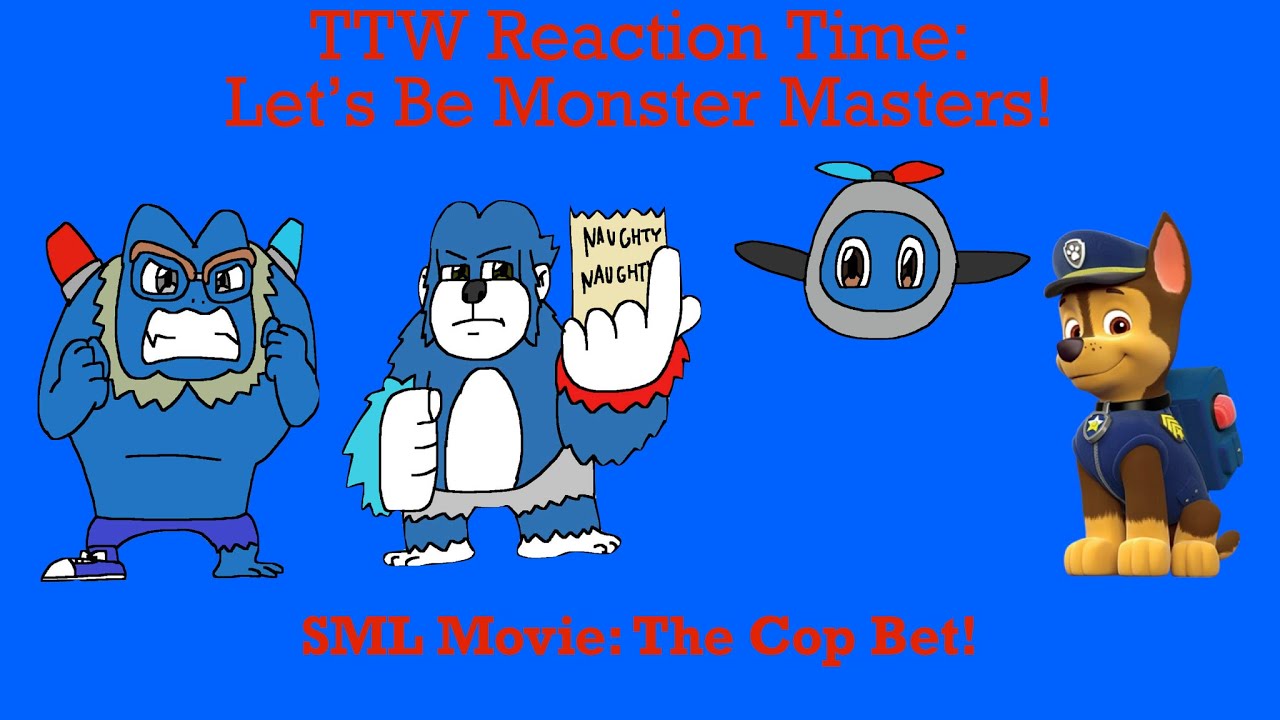 Toono This Weekend Reaction Time: Let’s Be Monster Masters: SML Movie ...