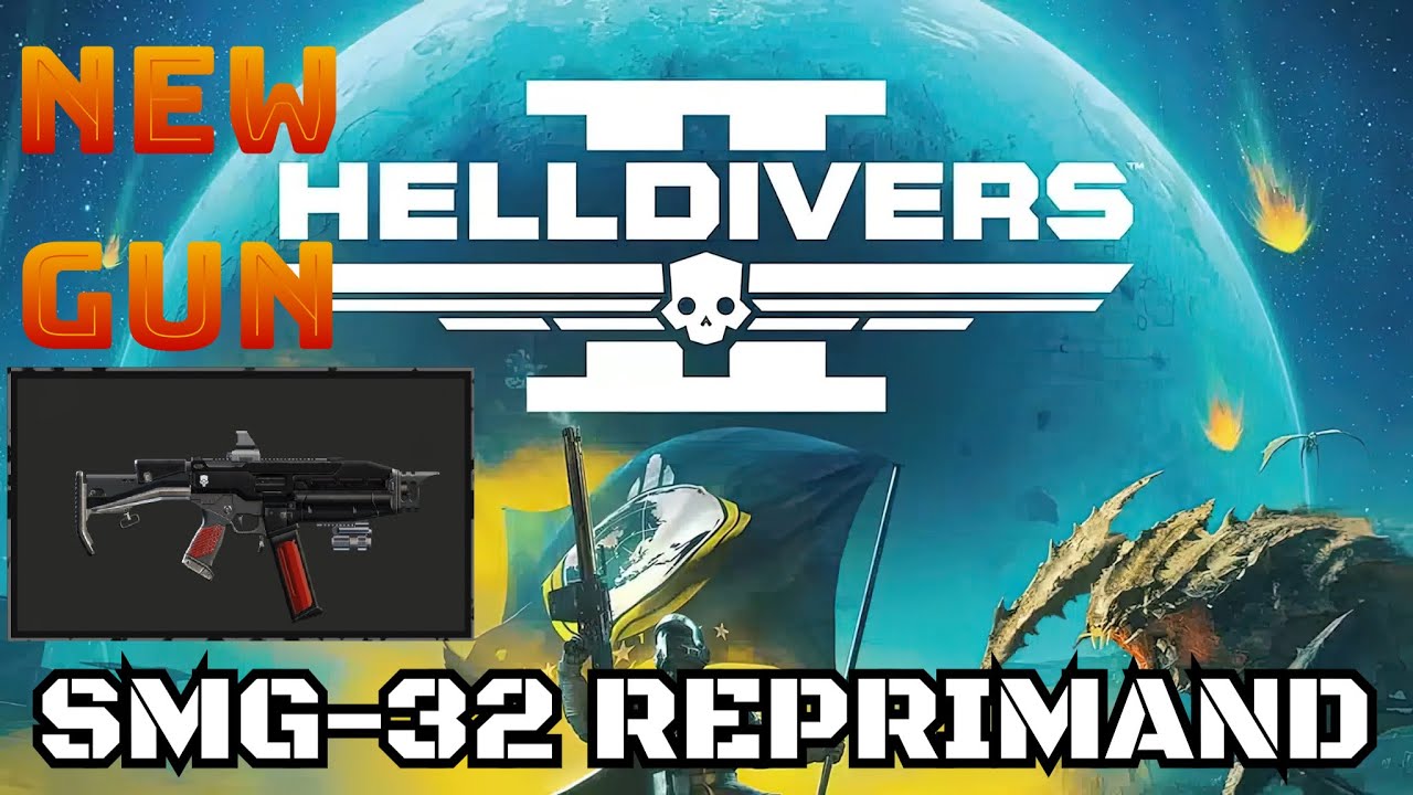 Helldivers 2 Weapons SMG 32 Reprimand NEW GUN - YouTube