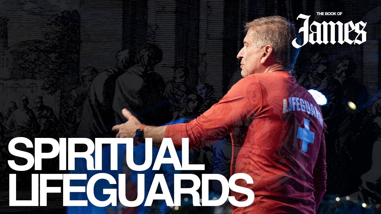 Spiritual Lifeguards | The Book of James | Rock Family Church - YouTube
