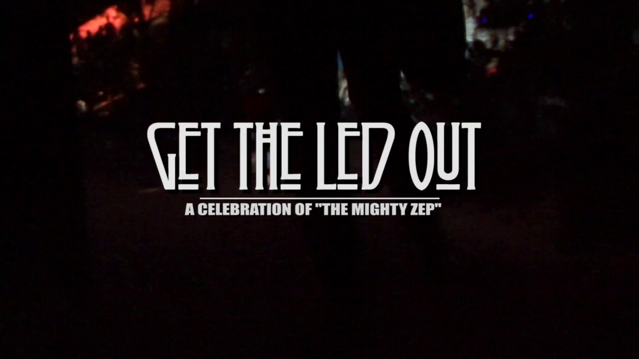 Get The Led Out Trailer - November 19 at Mayo Performing Arts Center ...