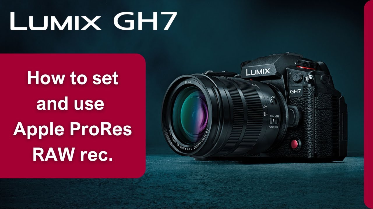 How to set LUMIX GH7 to enable Apple ProRes RAW recording - YouTube