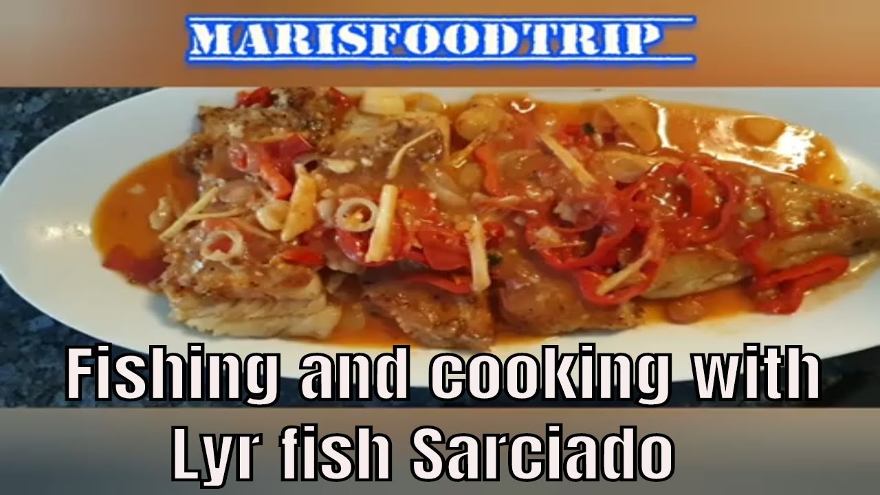 FISHING AND COOKING WITH LYR FISH SARCIADO #Norwegianfish #Foods ...