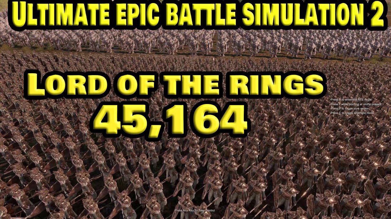 Ultimate epic battle simulation 2, The Lord of the rings. 45,164 Warriors - YouTube