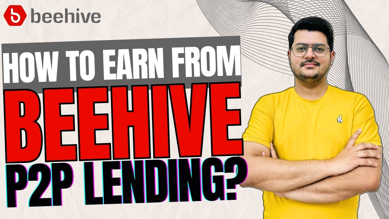 What is Peer to Peer Lending? How to earn from BEEHIVE & invest in ...