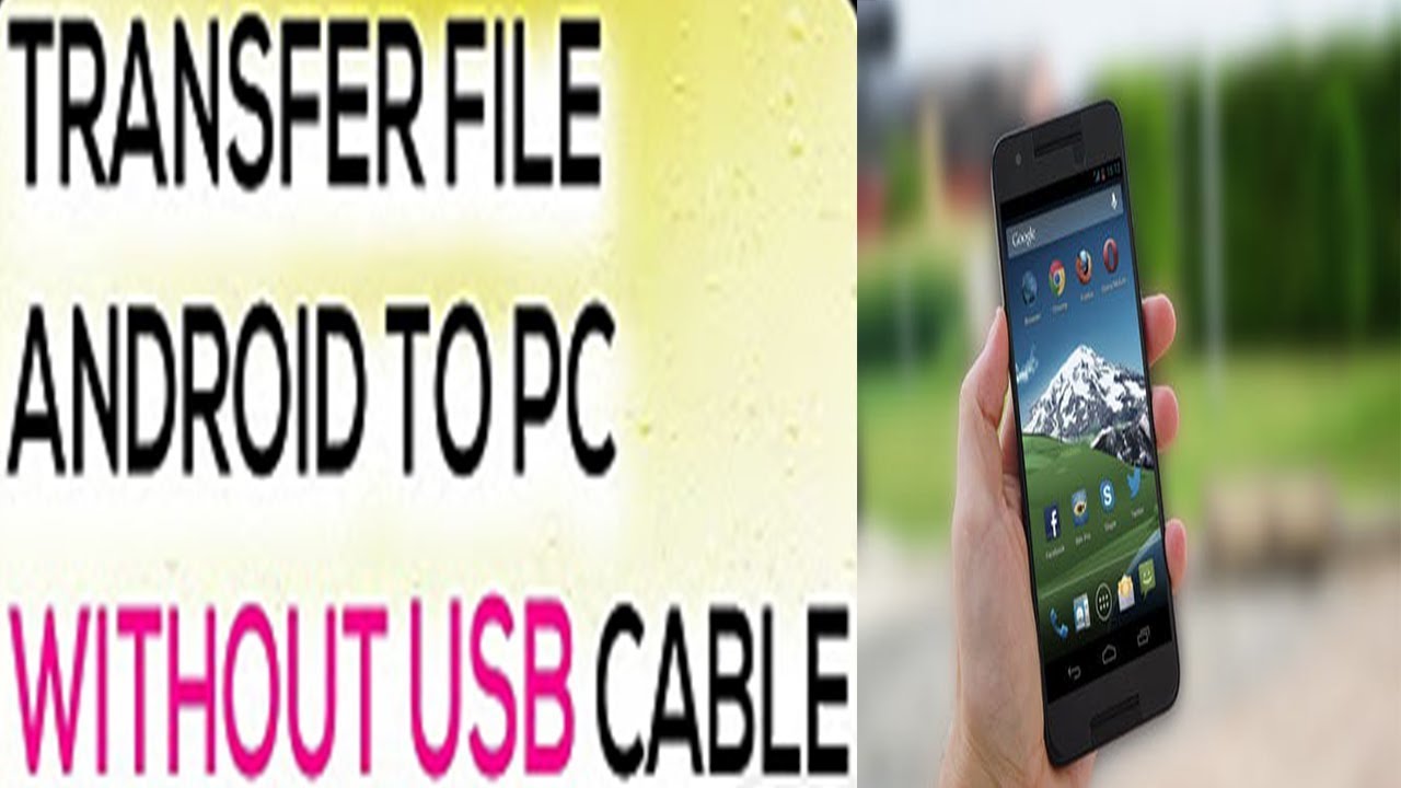 How to files transfer andriod to pc without USB cable !very simple ...