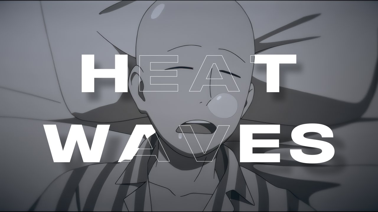 Heat Waves - MIXED ANIME [Edit/AMV] | 4K - YouTube