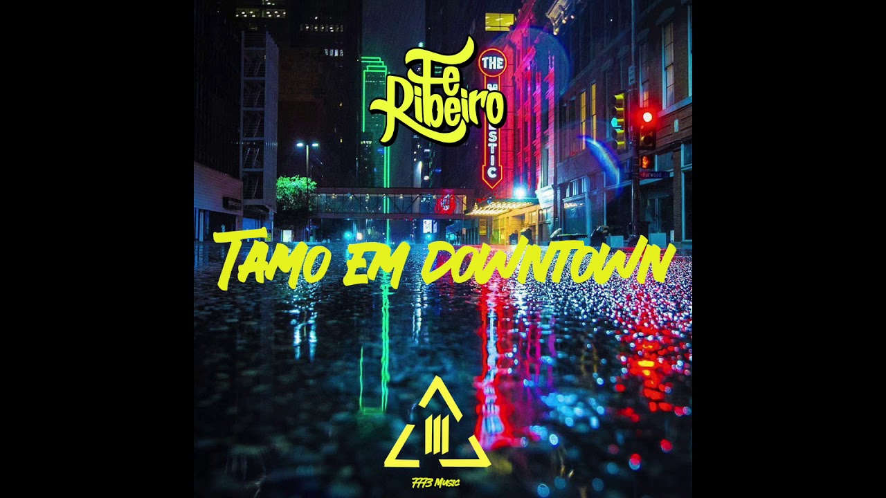 Fe Ribeiro - Tamo Em Downtown (Audio) - YouTube
