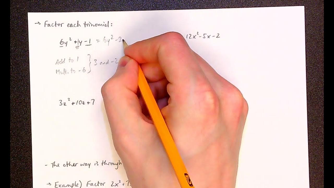 Introduction to Algebra - More Factoring Trinomials Part I - YouTube