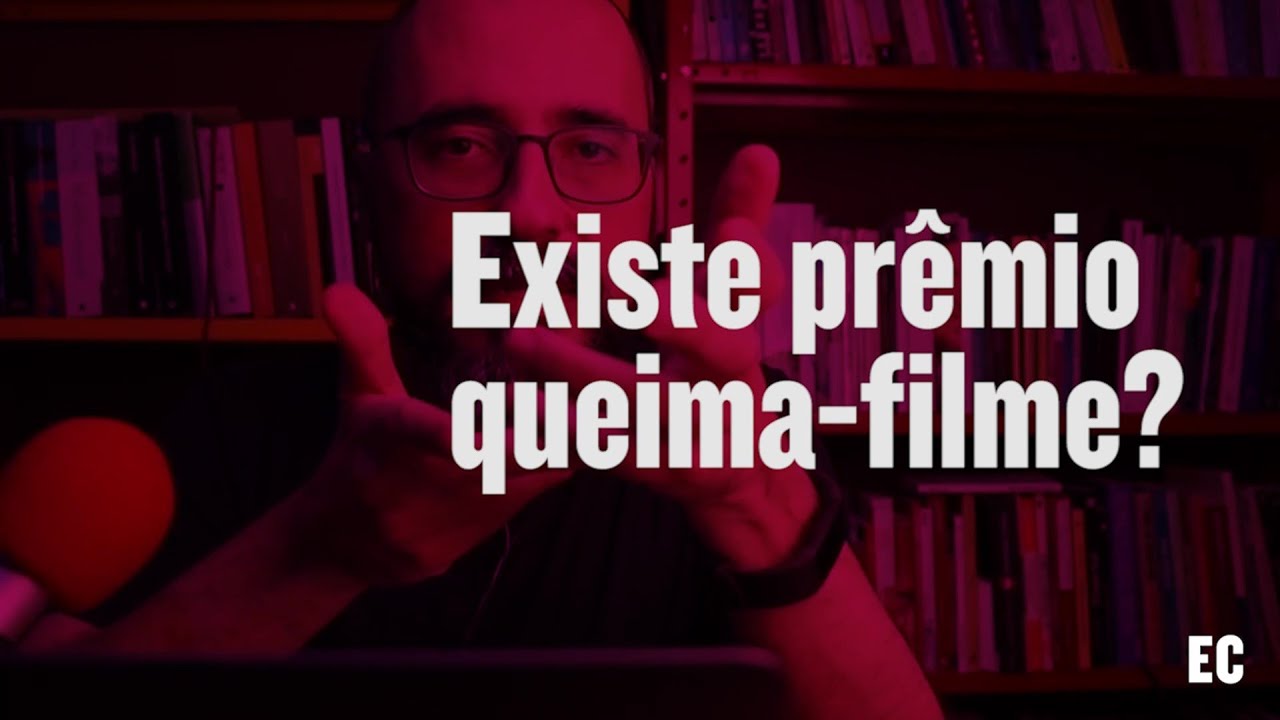 Existe prêmio queima-filme? - YouTube