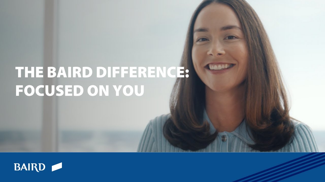 The Baird Difference: Focused on You (US 30 Sec) - YouTube