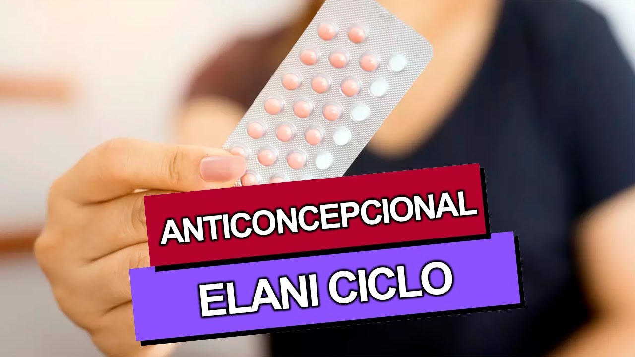 Já ouviu falar no ELANI CICLO? Conheça esse anticoncepcional - YouTube