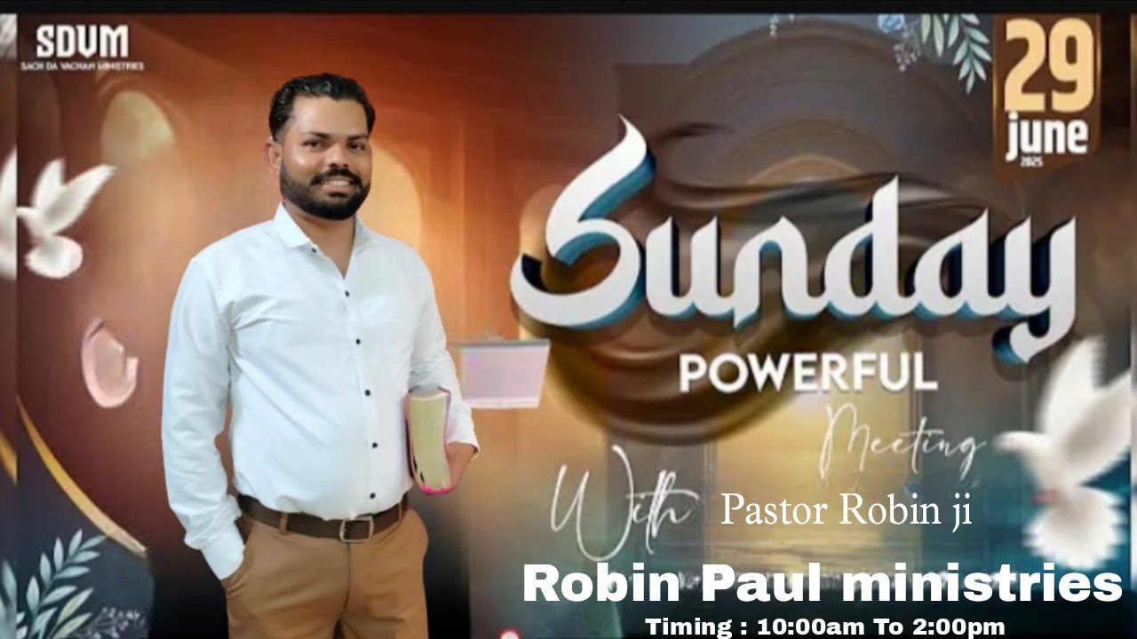 SUNDAY MEETING (29/06/2025) WITH PASTOR ROBIN PAUL JI || Robin Paul ...