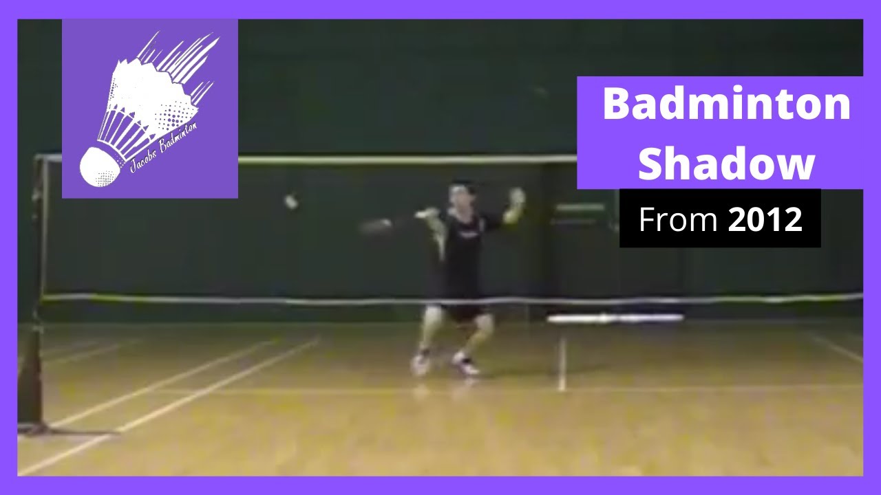 Steven's Shadow Badminton Training - Old Video From 2012 - YouTube