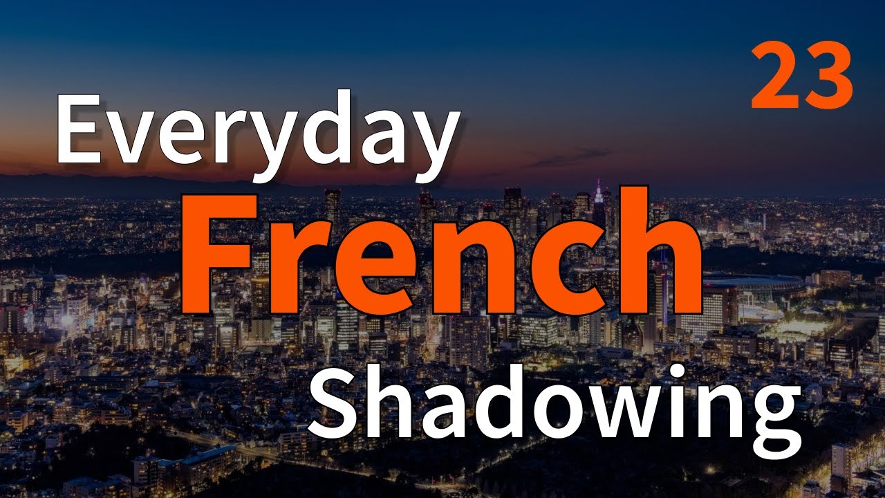 Master passé composé Through Shadow Learning | Daily French Conversations | French Listen ...