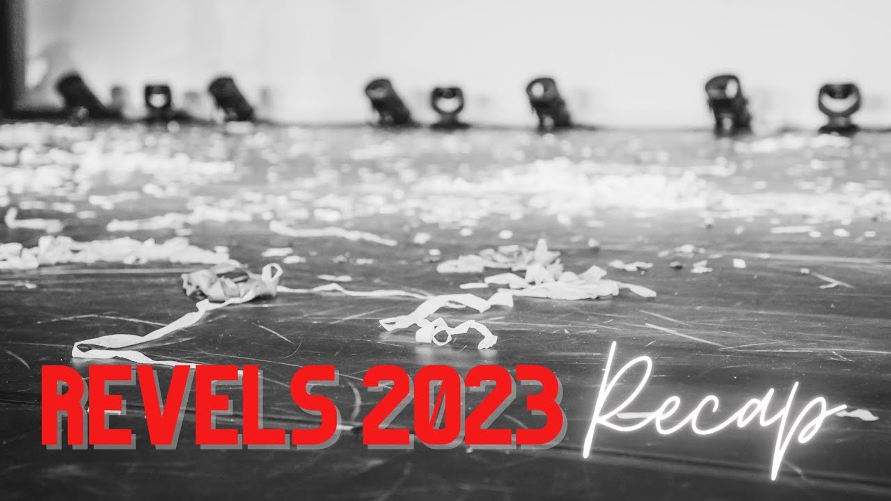 Revels 2023 Recap - YouTube
