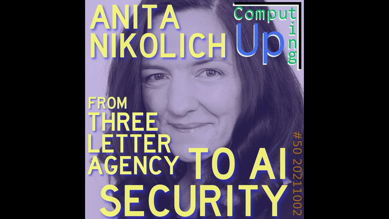 Anita Nikolich: From Three Letter Agency to AI Security - YouTube