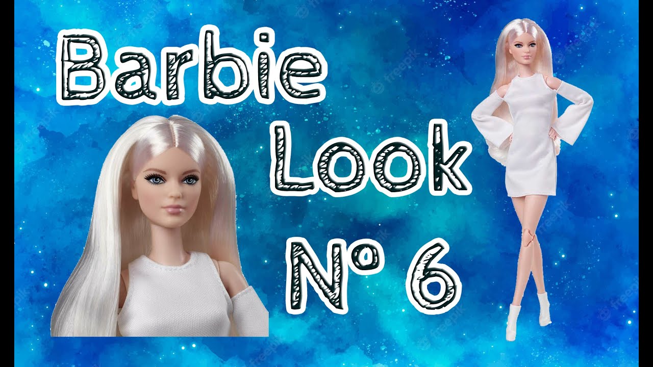 Barbie Look 6 + Vestido Alta Costura - YouTube