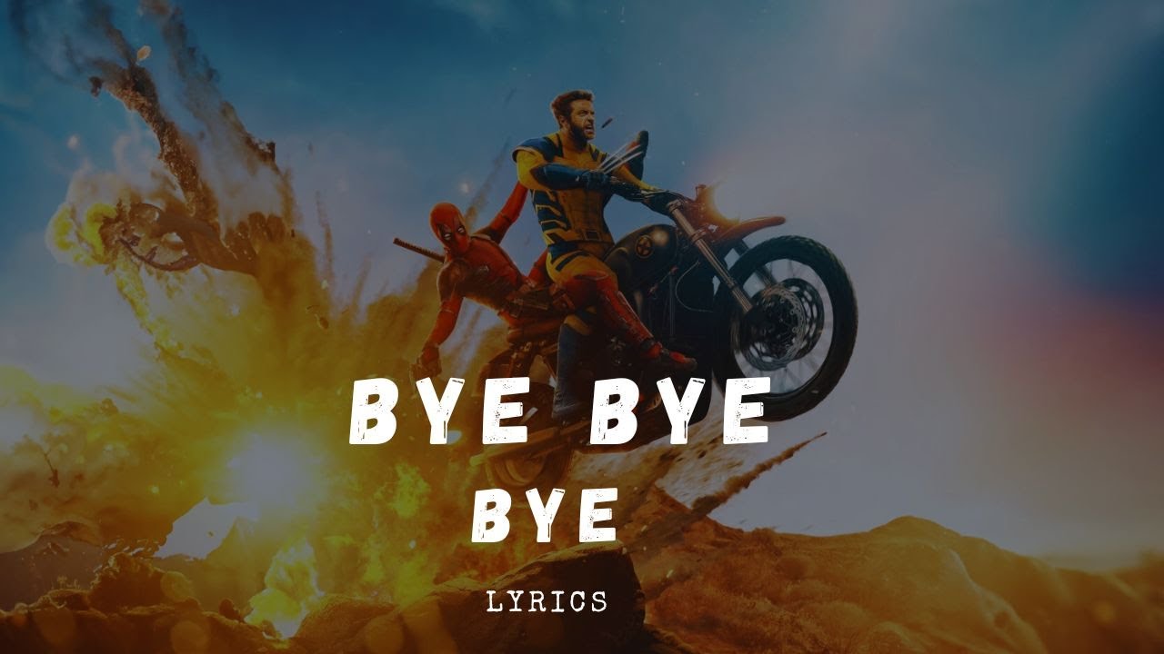 *NSYNC - Bye Bye Bye (Lyrics) || Deadpool 3 || Reverb Rhythms Realm ...