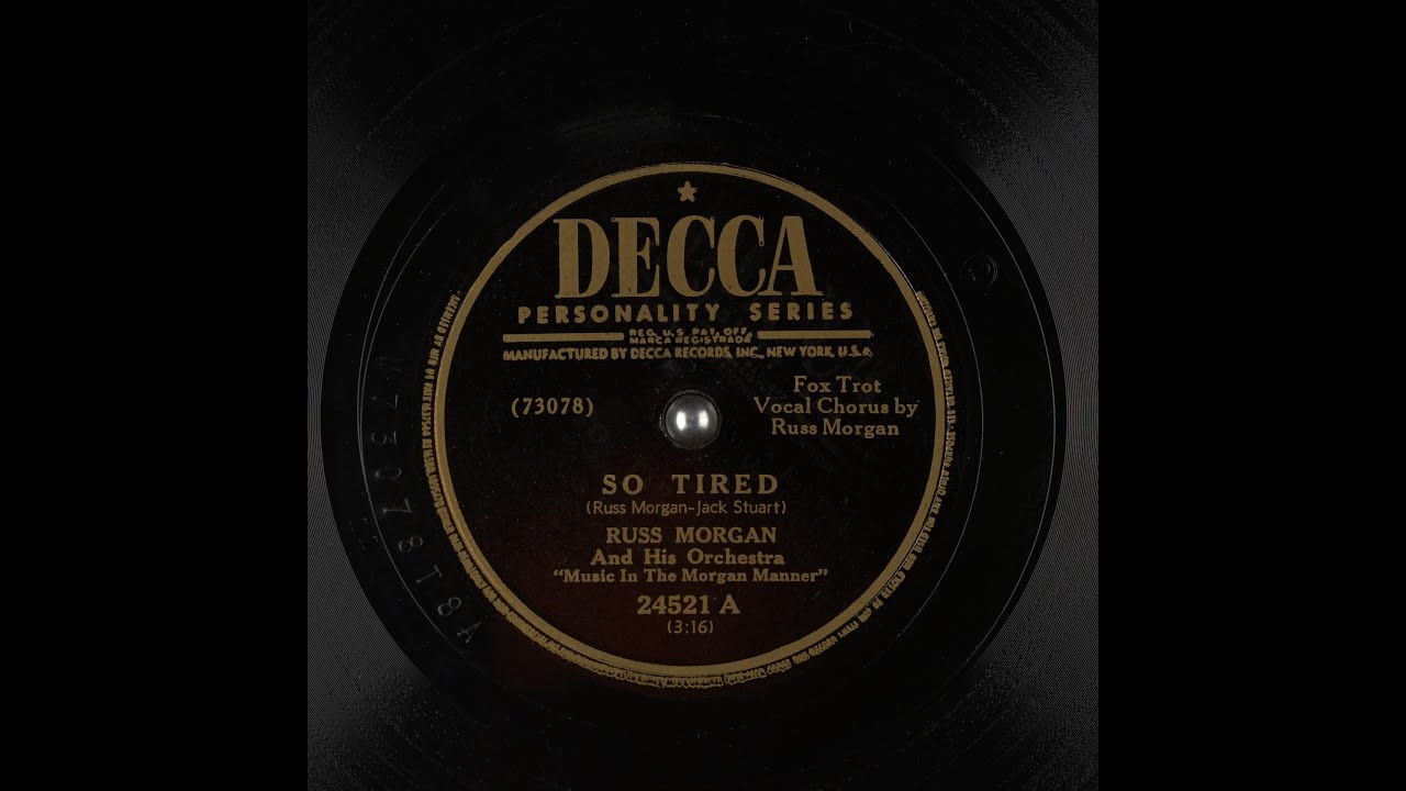 So Tired - Russ Morgan - 78 Rip - YouTube