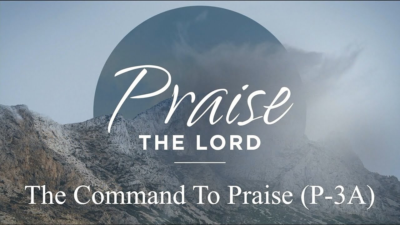 The Command To Praise (P-3A) | Bishop John Blair Sermon | Audio Only ...