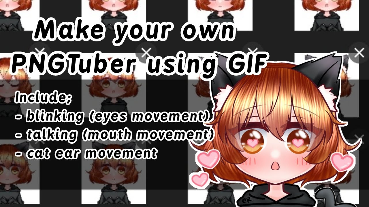 PNGTuber Tutorial | How to make your own using GIF (movement cat ear ...