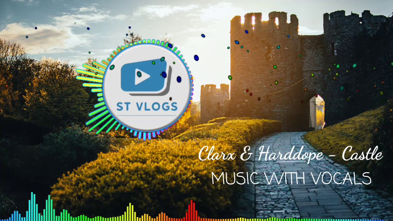 Clarx & Harddope - Castle💥(Music with vocals)💥 - YouTube