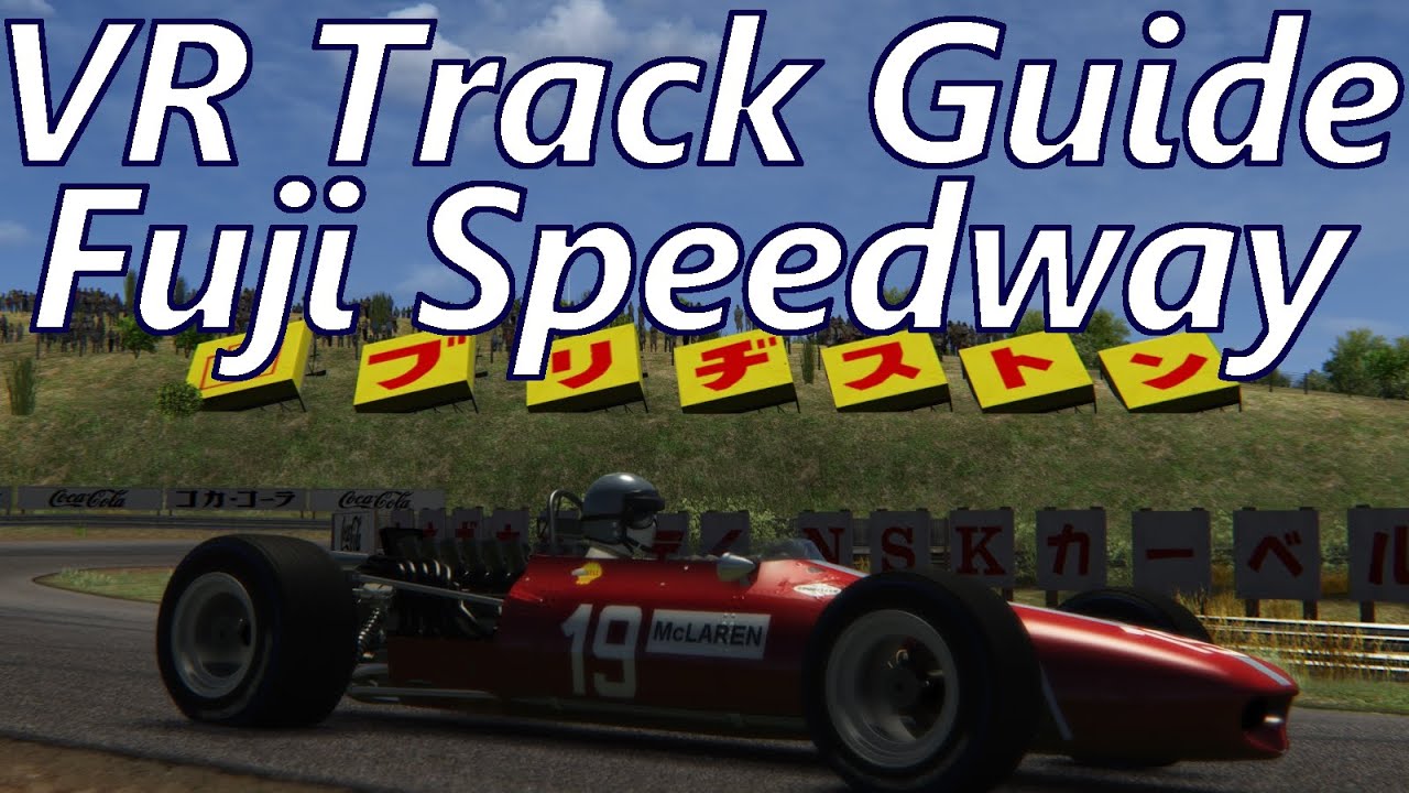 [VR Track Guide] Fuji Speedway - 1968 GP - YouTube