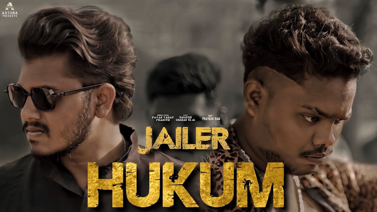JAILER - Hukum | Cover Song | SaiAnsh | Charan Teja | Praveen Ram ...
