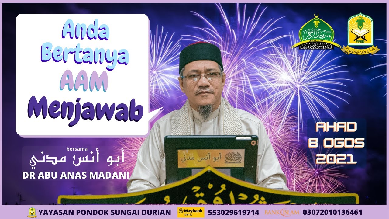 AAM 2021 Tanya Jawab (23- B2) Pelbagai Tajuk Bersama Dr Abu Anas Madani ...