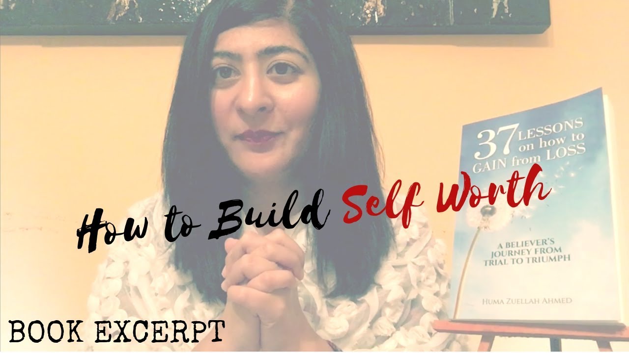 How to Build Self Esteem and Self Worth | Being Human - YouTube