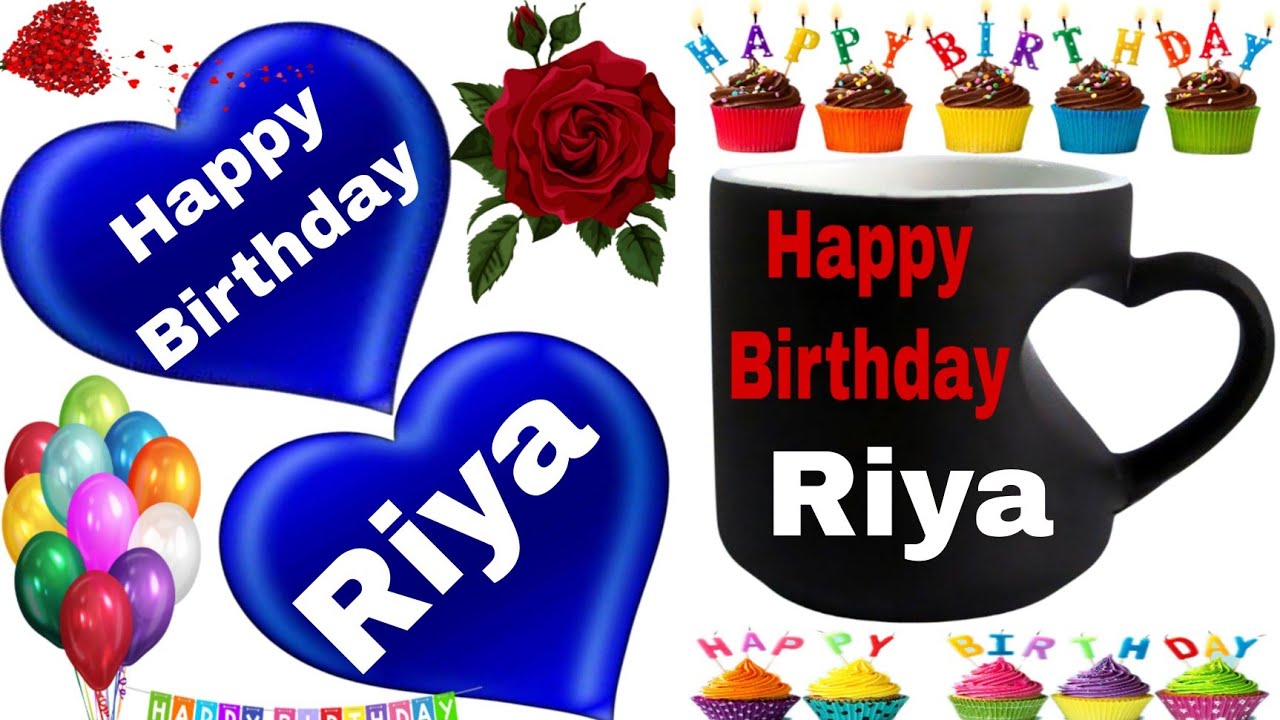 Happy Birthday Riya/Riya Happy Birthday to you/Riya Happy Birthday song ...