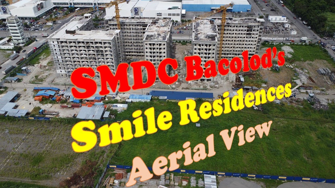 SMDC Bacolod's Smile Residences - Drone Shots (June 2022) - YouTube