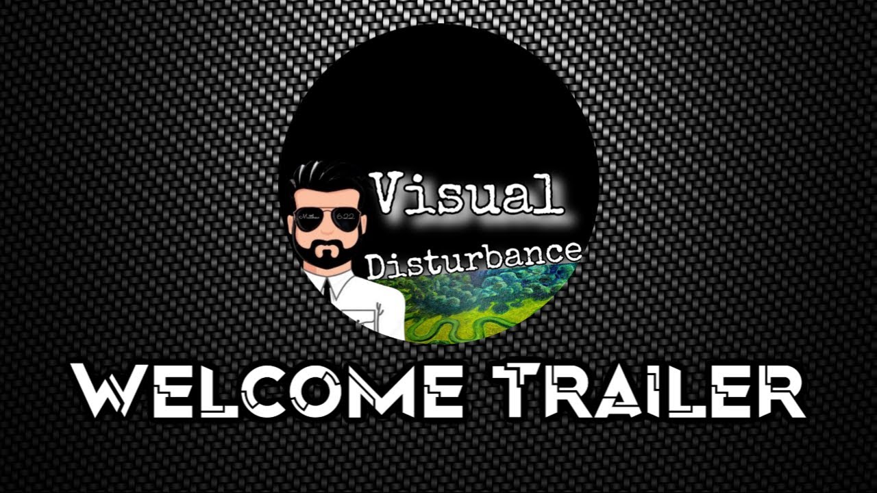 Visual Disturbance Welcome Trailer - YouTube